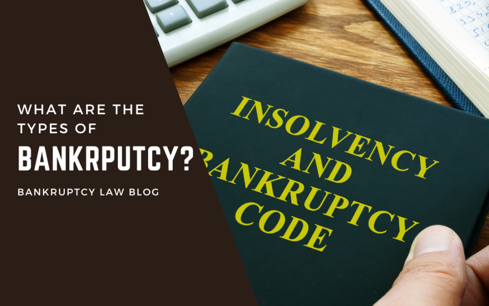 What Are The Types of Bankruptcy? - Law & Title Company