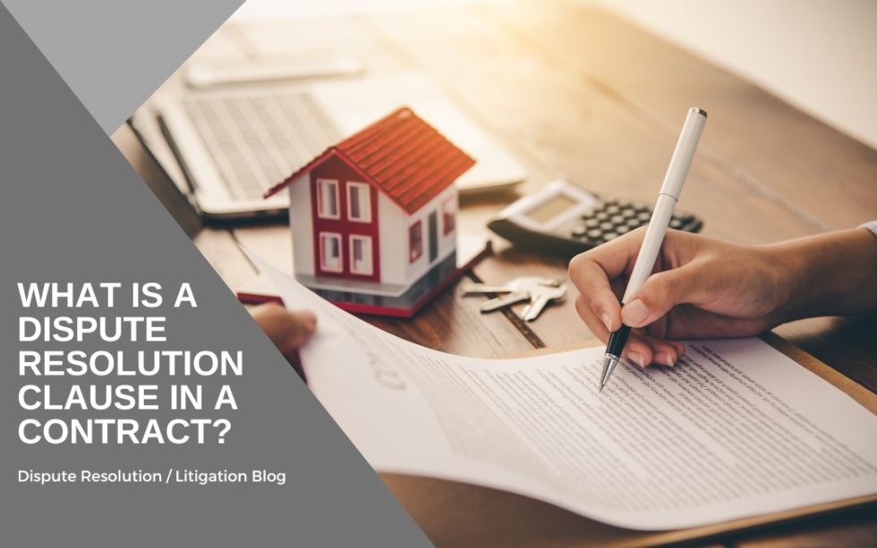 What is a Dispute Resolution Clause in a Contract? - The Law Firm